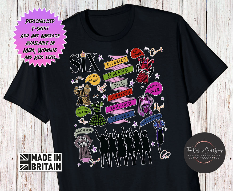 Personalised Six The Musical West End UK Tour T Shirt- Six Mega Mix Ed ...